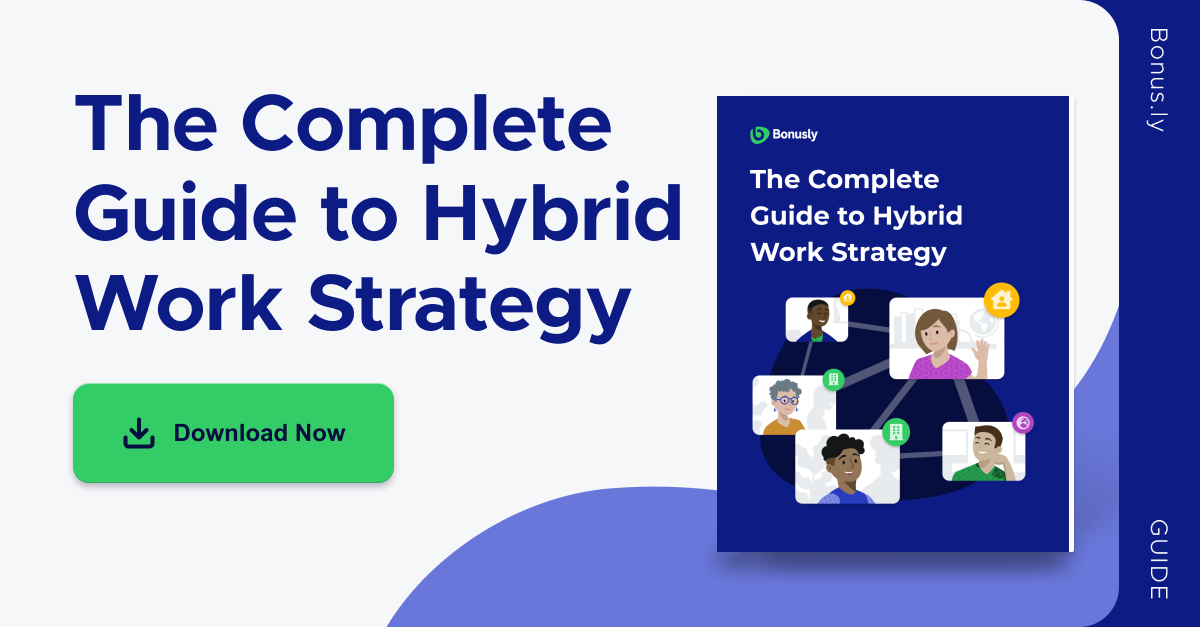 The Complete Guide to Hybrid Work Strategy